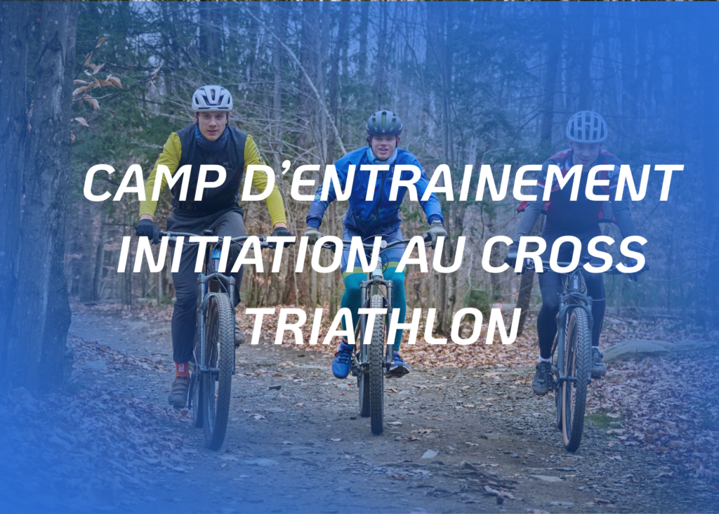 Cross triathlon initiation training camp | Triathlon Québec